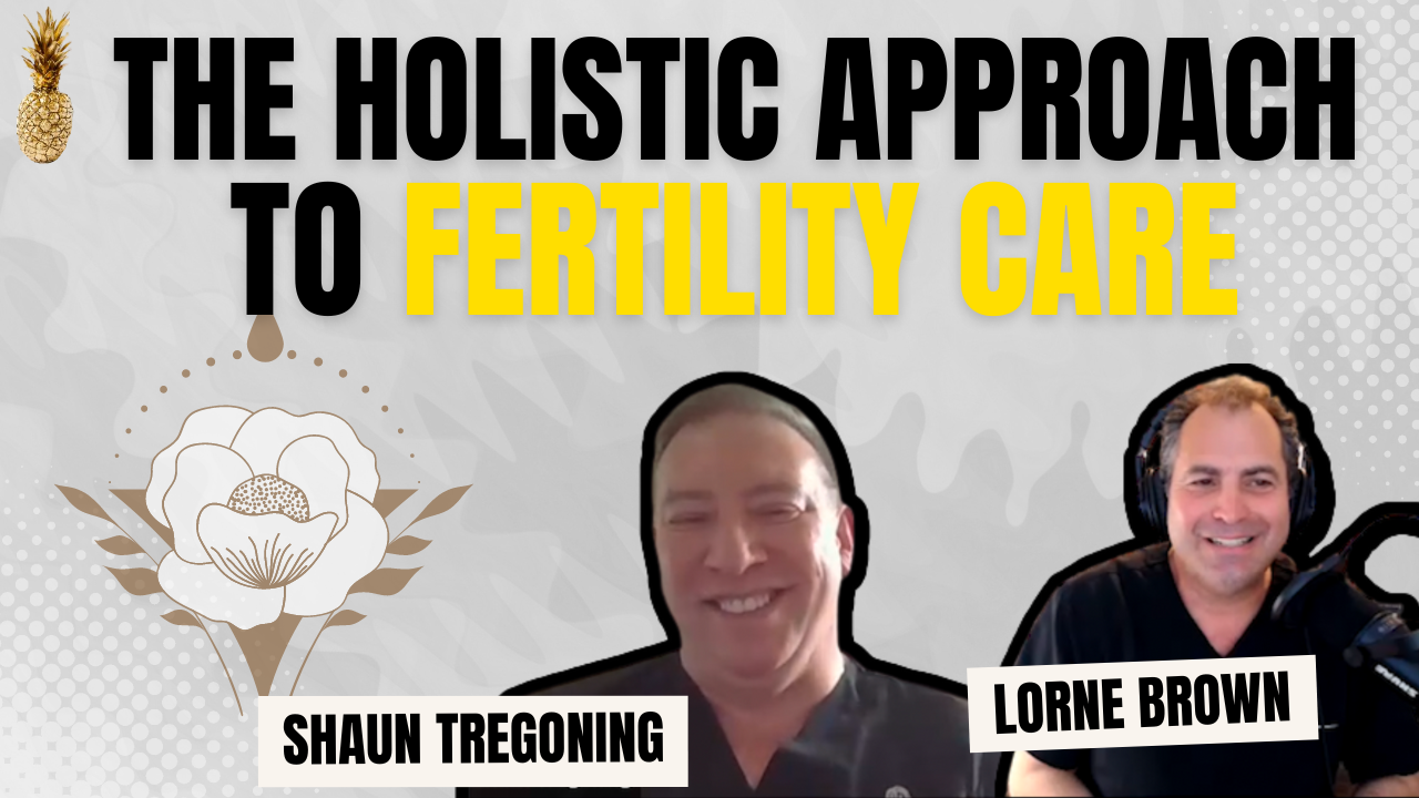 Whole Person IVF Care with Shaun Tregoning - Acubalance Wellness Centre
