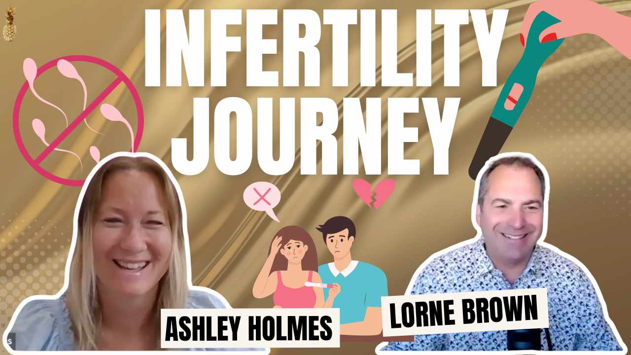 Transformative Journey Through Infertility with Ashley Holmes ...