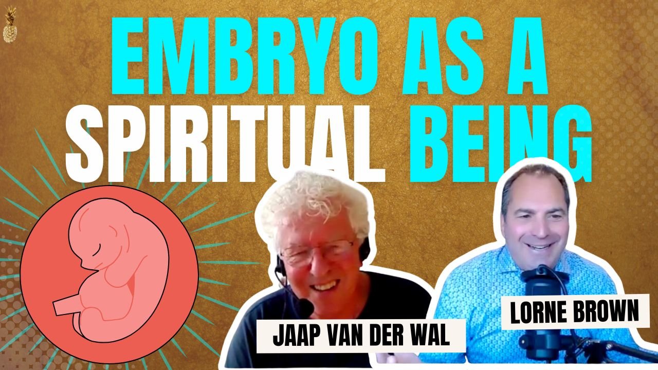 Embryosophy Unveiled: Dr. Jaap van der Wal on Spirituality and the ...
